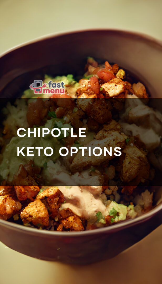 Chipotle Keto Options - Fast Menu